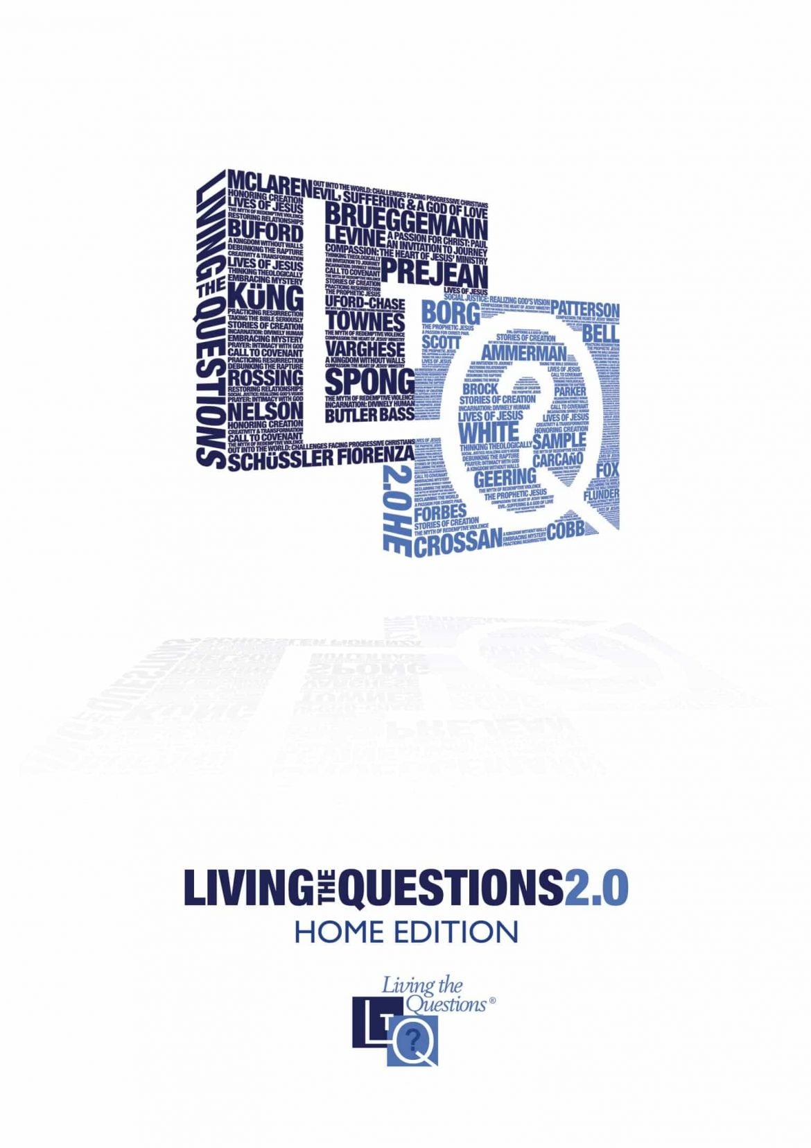 Living the Questions 2.0 Home Edition - Living the Questions