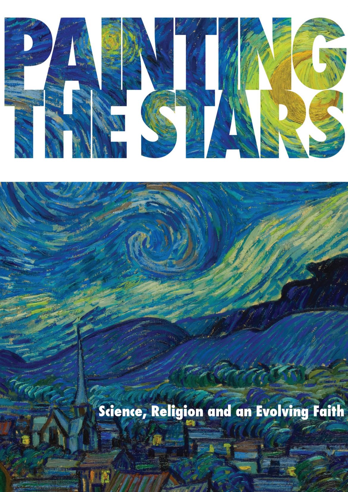 Painting the Stars: Science, Religion and an Evolving Faith - DVD ...